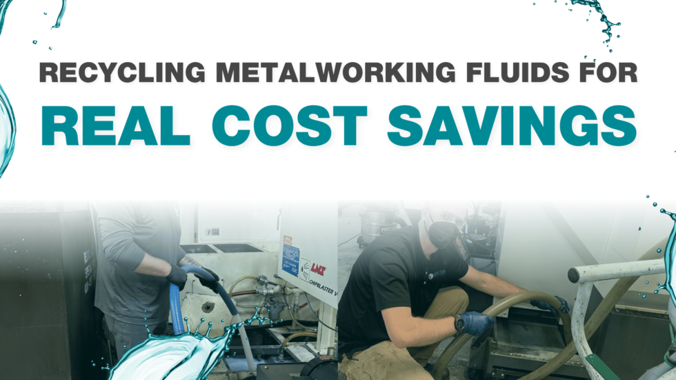 Recycling Metalworking Fluids for Real Cost Savings | Master Fluids